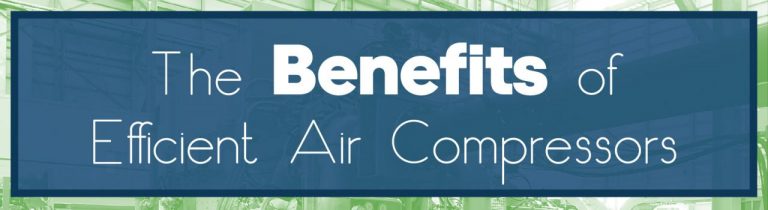 Air Compressor Efficiency | Benefits of Air Compressors