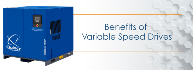 Benefits of Variable Speed Drives | Quincy Compressor Benefits of Variable Speed Drives | Quincy Compressor