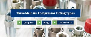 A Guide to Air Compressor Fittings - Quincy Compressor