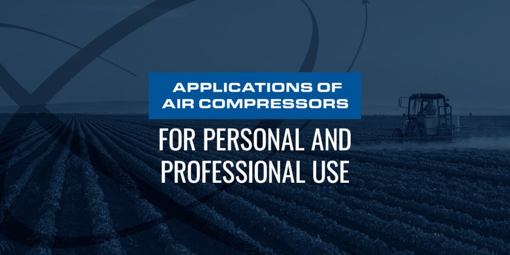 Applications of Air Compressors | How to Use | Quincy Compressor